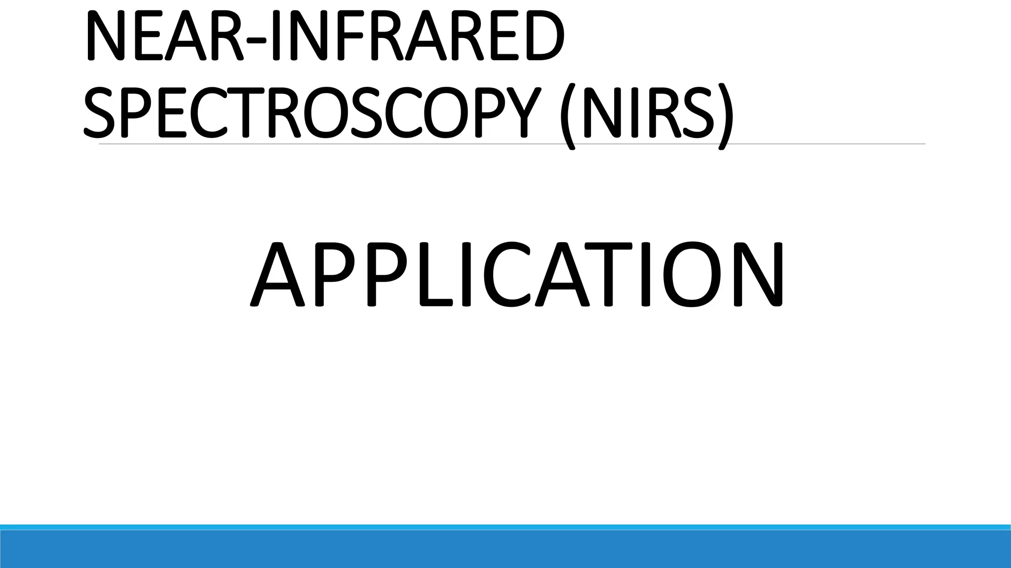 Near infrared spectroscopy-Food analysis | PPTX