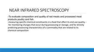 Near infrared spectroscopy-Food analysis | PPTX