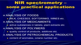 Near infrared spectroscopy-Food analysis | PPTX