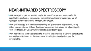 Near infrared spectroscopy-Food analysis | PPTX