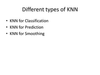 Nearest Neighbor Algorithm Zaffar Ahmed | PPT