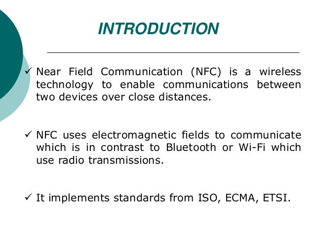 Near field communication