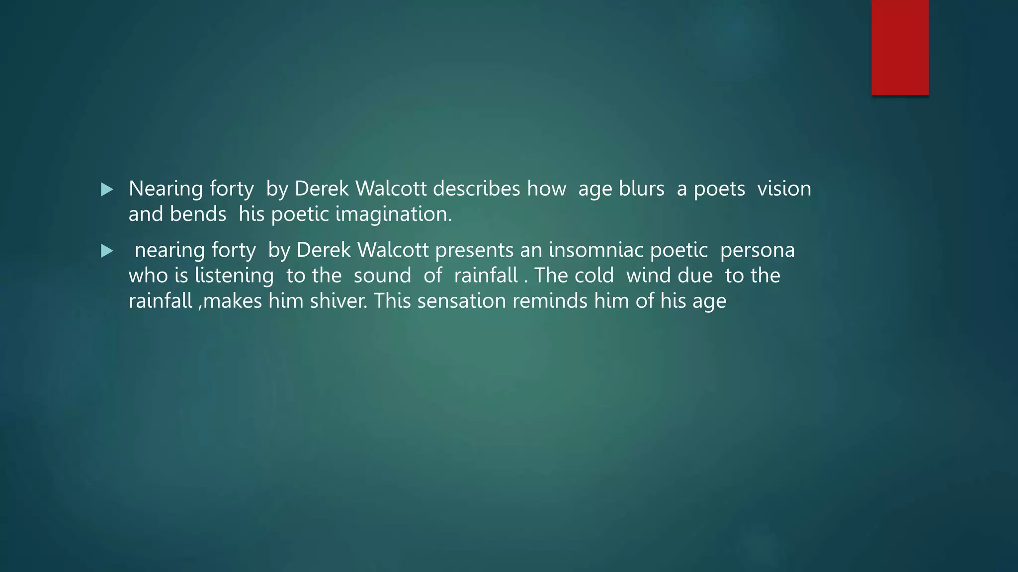 Nearing Forty poem analysis.pptx