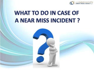 Near Miss | PPTX