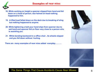 Near miss awareness for petroleum oil refinery | PPTX