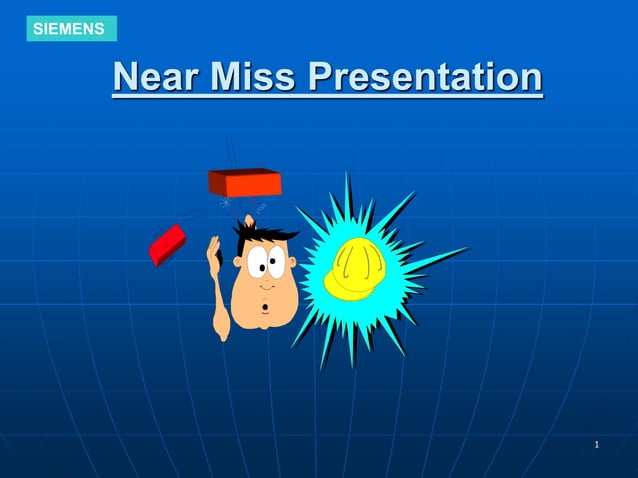 Near miss presentation | PPT | Death, Injury, or Military Conflict ...
