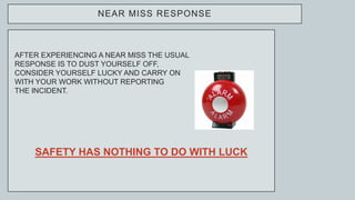 The importance of reporting and recording Near Misses | PDF