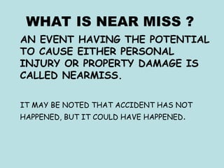 NEAR MISS REPORTING Chemical compnan.ppt