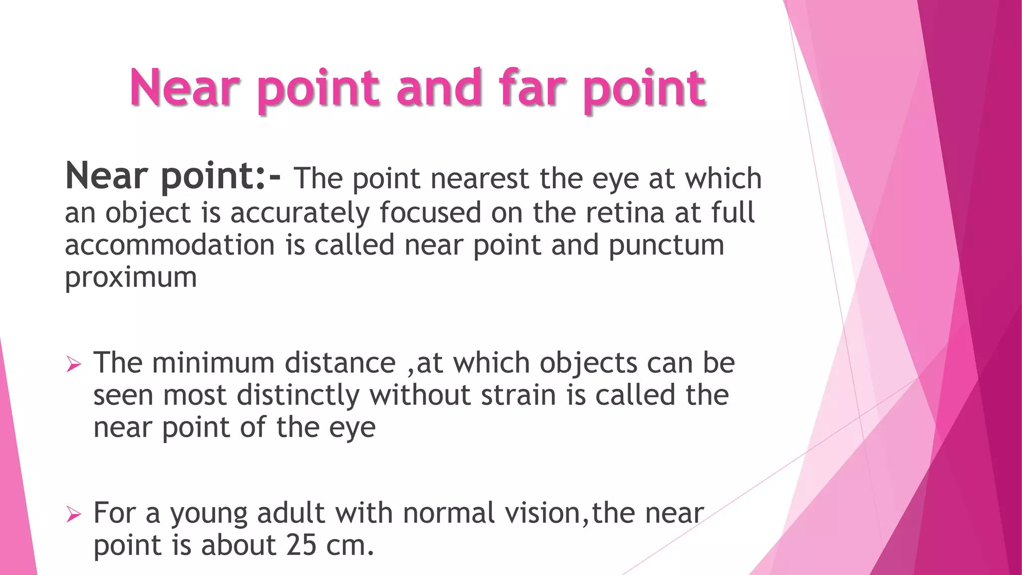 Near point and far point of accommodation | PPTX