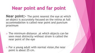 Near point and far point of accommodation | PPTX
