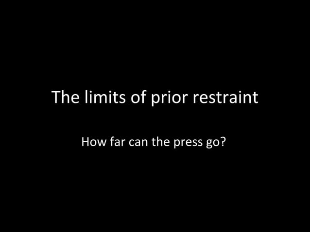 The Limits of Prior Restraint | PPTX