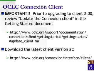 Nebase Hour - August 2007 - Connexion Client v. 2.00 Enhancements | PPT