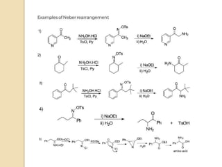 Neber rearrgment | PPTX | Chemistry | Science