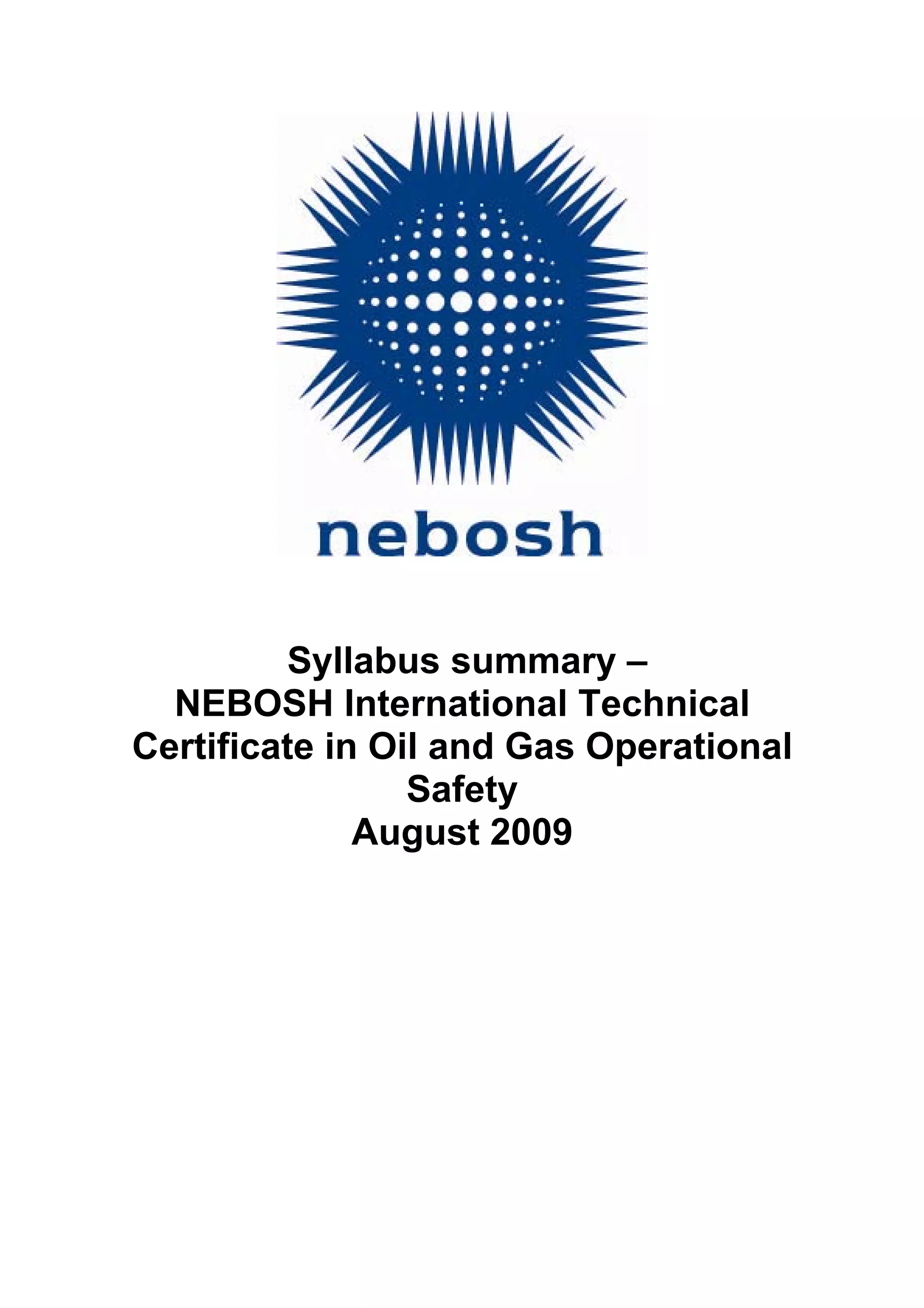 NEBOSH OIL AND GAS TECHNICAL CERTIFICATE IN OPERATIONS SAFETY | PDF