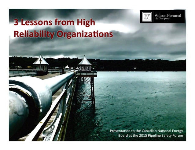 3 Lessons from High Reliability Organizations | PPT