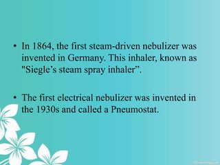 Nebulization | PPTX