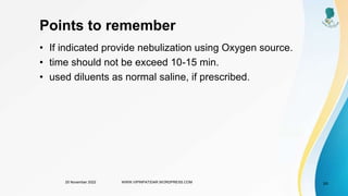 Nebulization | PPTX