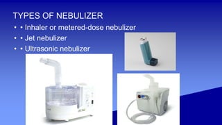 Nebulization ppt by jasmin joseph | PPTX