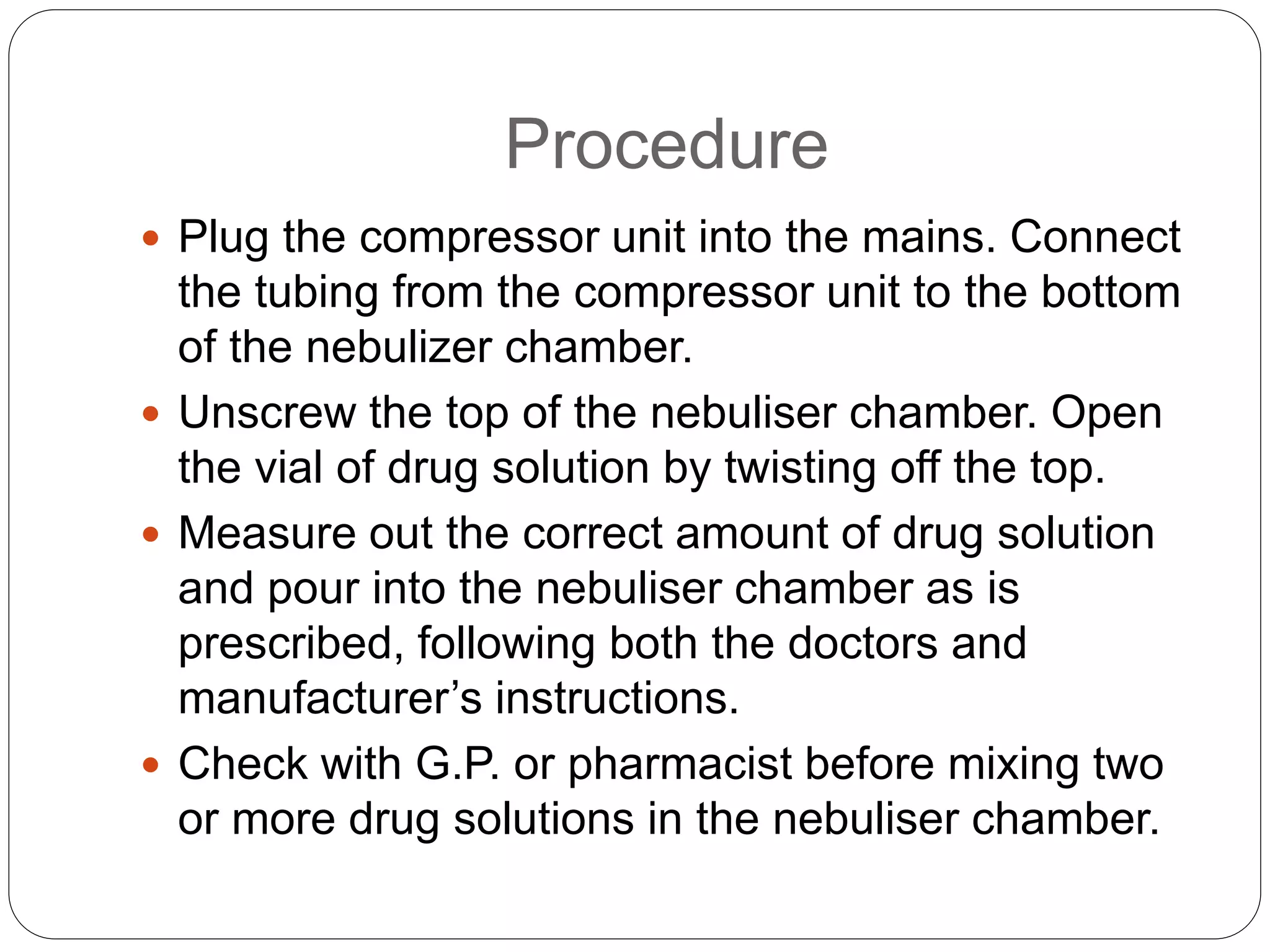 Nebulization procedure | PPTX