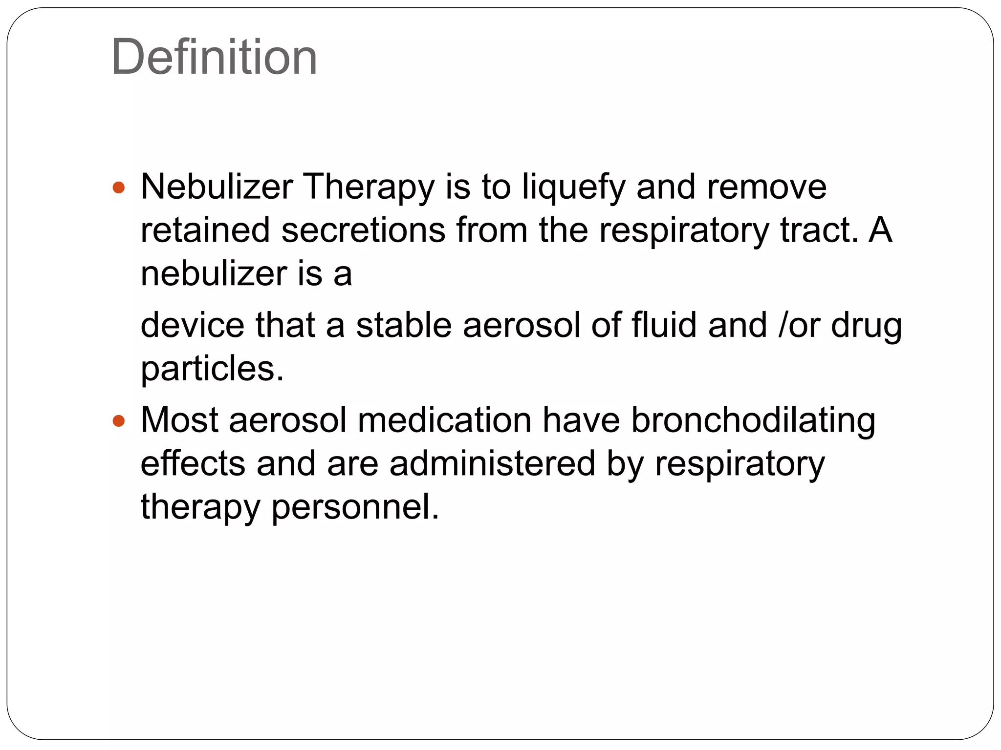 Nebulization procedure | PPTX