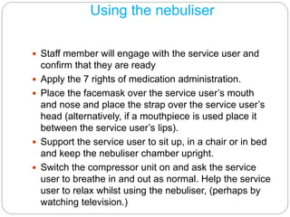 Nebulization procedure | PPTX