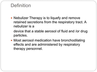 Nebulization procedure | PPTX