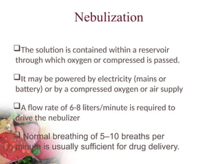 Nebulization(SDU).pptx................... | PPTX