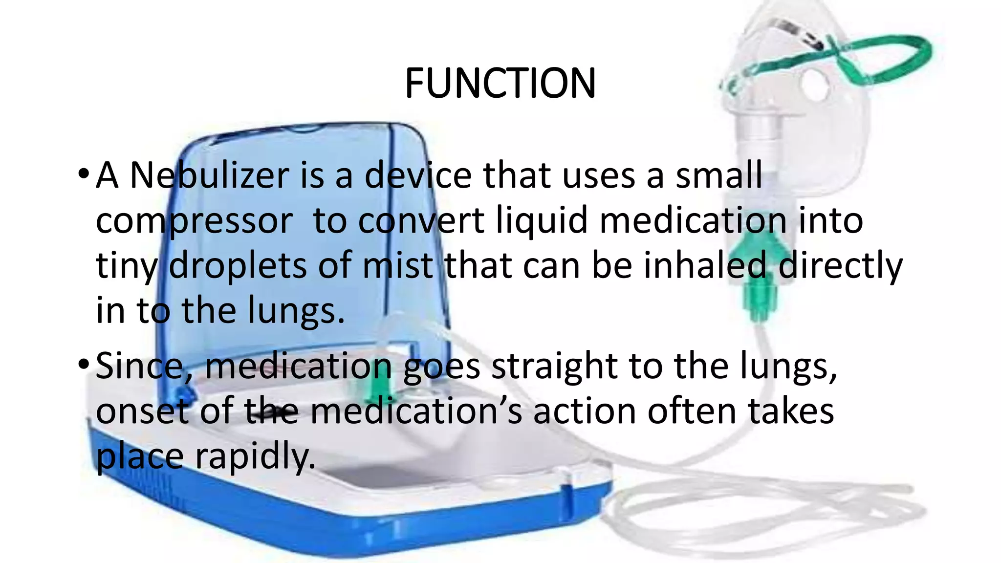 Nebulizer- Uses and Maintenance | PPTX