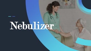 Nebulizer | PPT