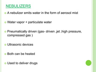 Nebulizers and humidifiers IN ANAESTHESIA.pptx