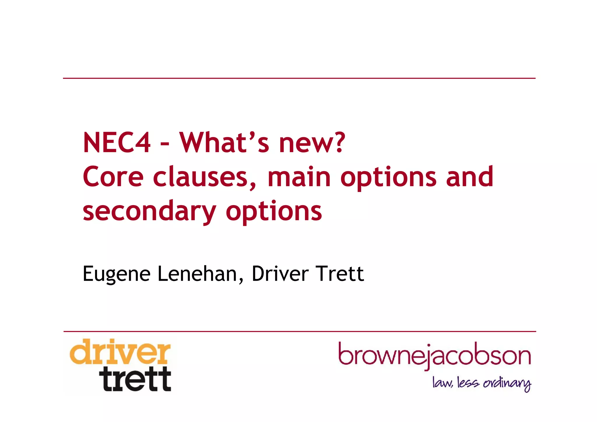 NEC4 overview: key changes and impacts - Birmingham, September 2017 | PDF