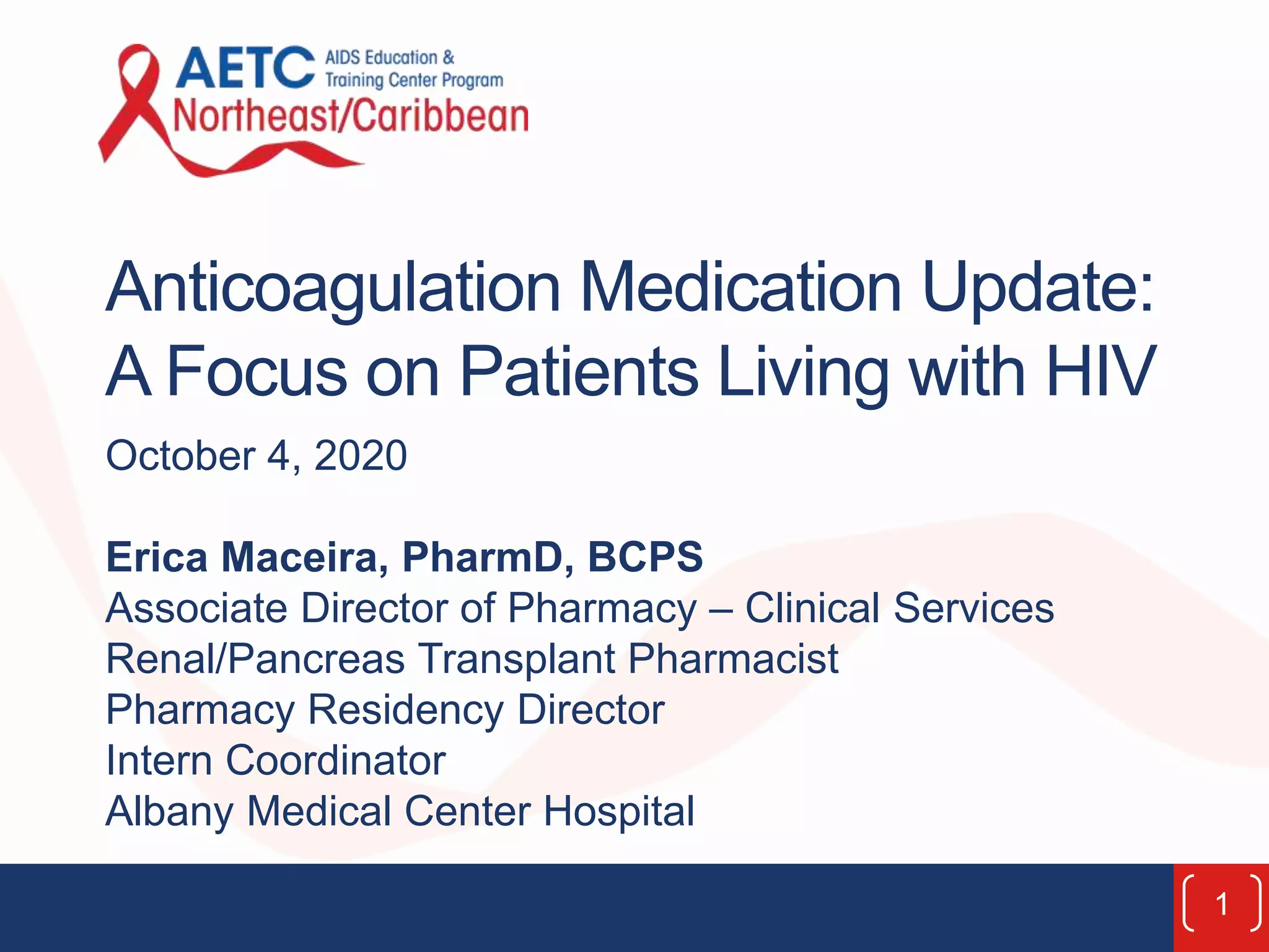neca-10_02_20_Anticoagulation_Med_Update_SLIDES.pptx