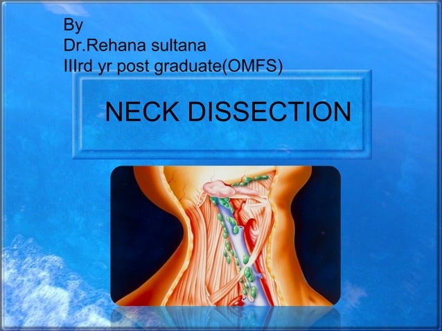 Neck dissection | PPT | Death, Injury, or Military Conflict | Sensitive ...