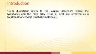 Neck dissection | PPTX