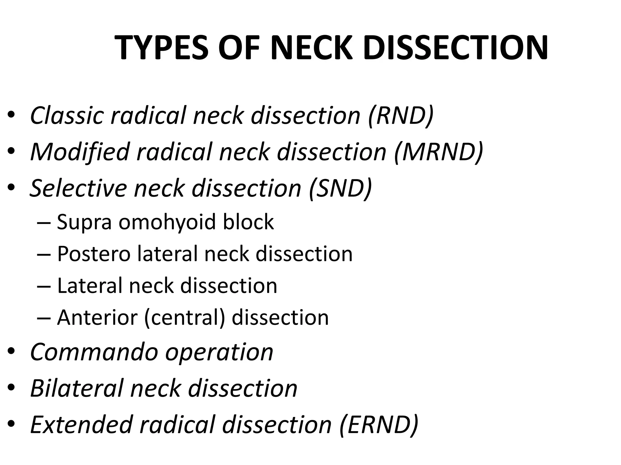 Neck dissection | PPTX | Thyroid Disorders | Endocrine and Metabolic ...