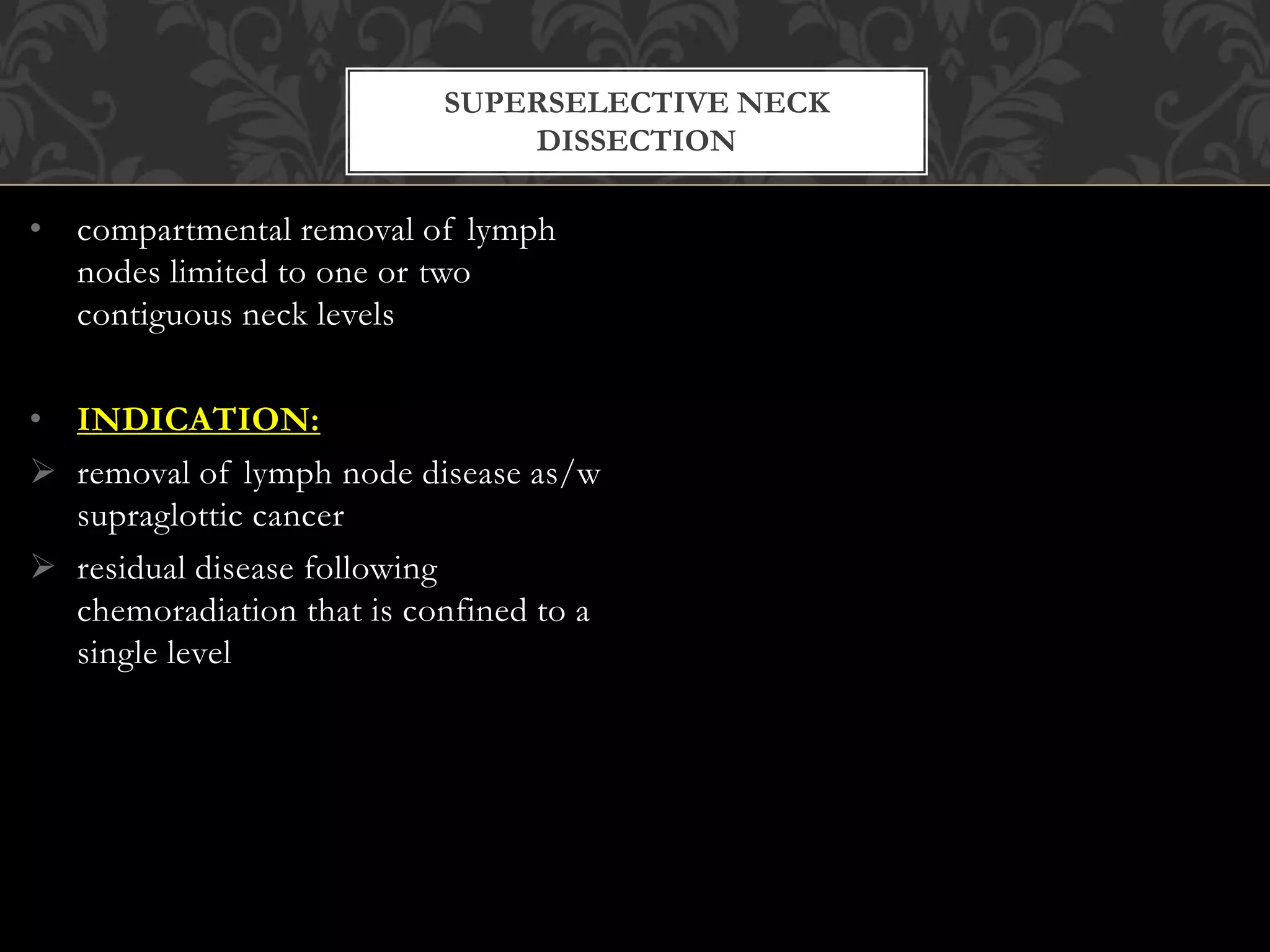 Neck dissection | PPTX