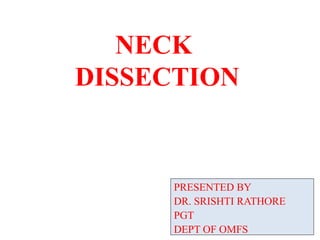 NECK DISSECTION-final (1).pptx Oral squamous cell carcinoma | PPTX
