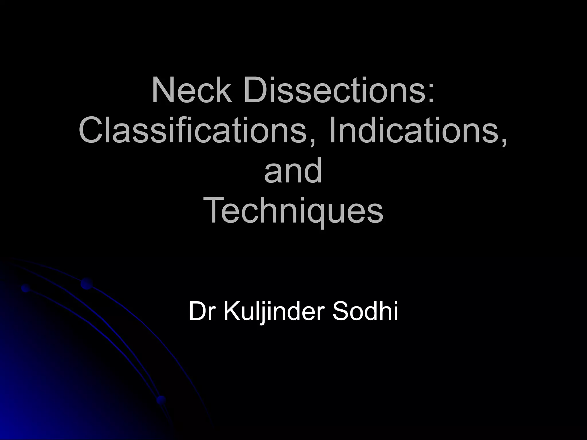 Neck Dissections | PPT