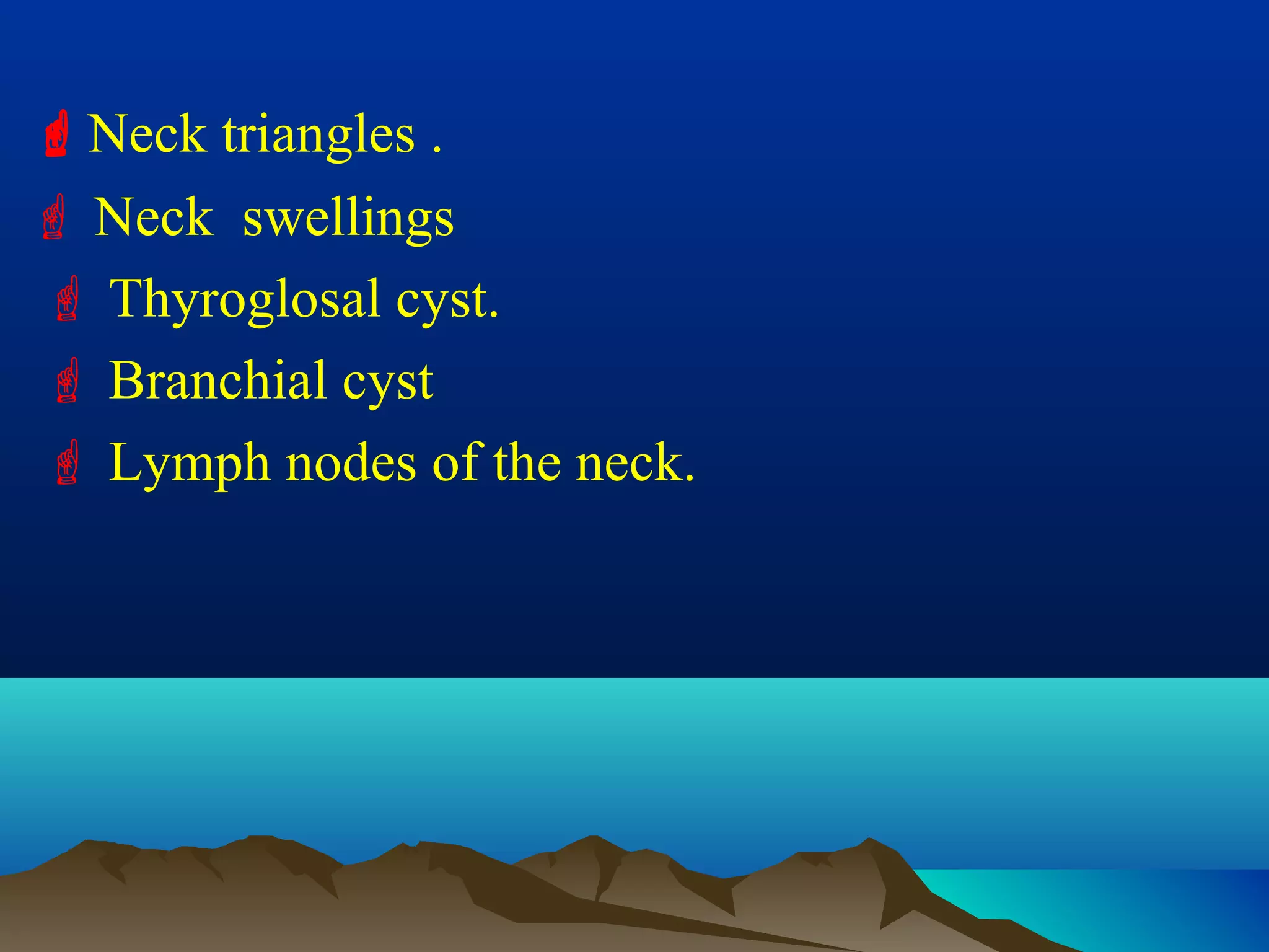 neck triangles , swellings and lymphatics | PPT