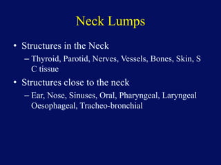 Management of Neck Lumps - Head and Neck Services point of view | PPTX