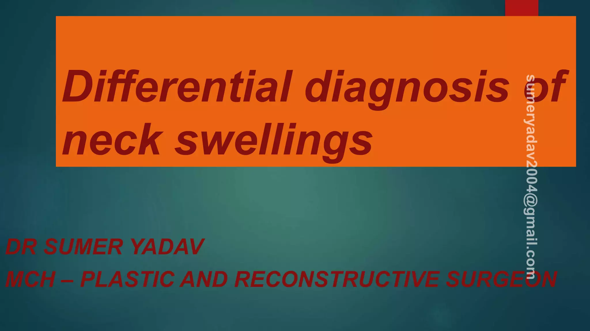 Neck mass differential diagnosis | PPTX