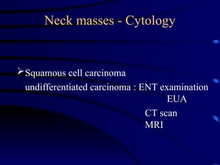 Neck mass patient approach and manegment.ppt