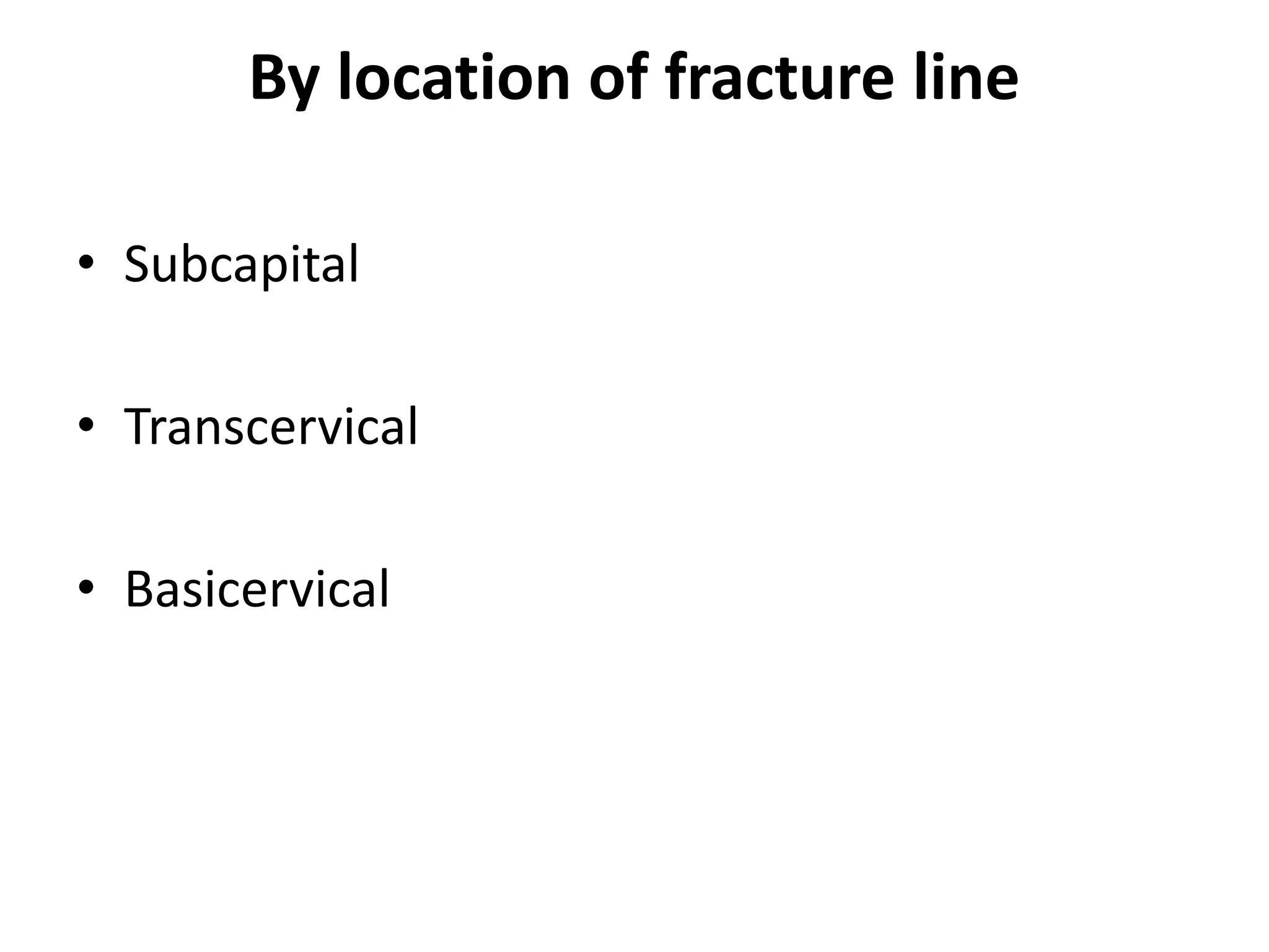 Neck of femur fractures | PPTX