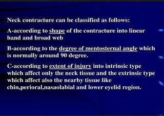 Neck, skin contracture...............pptx