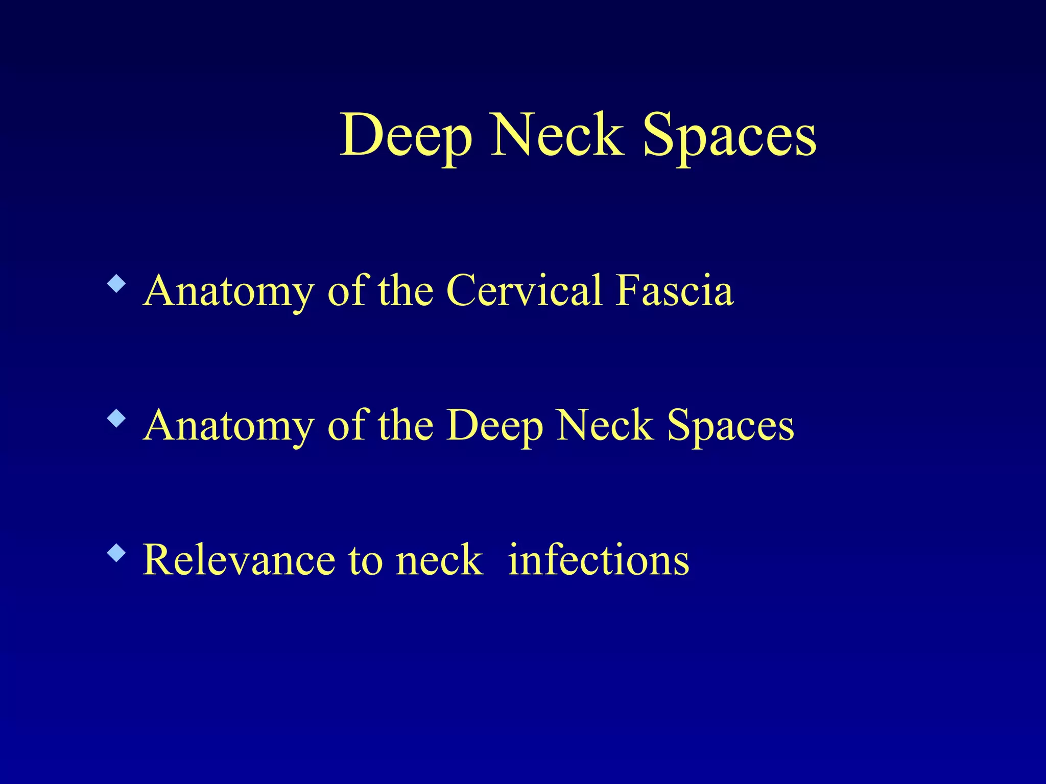 Neck spaces anatomy and infections | PPT