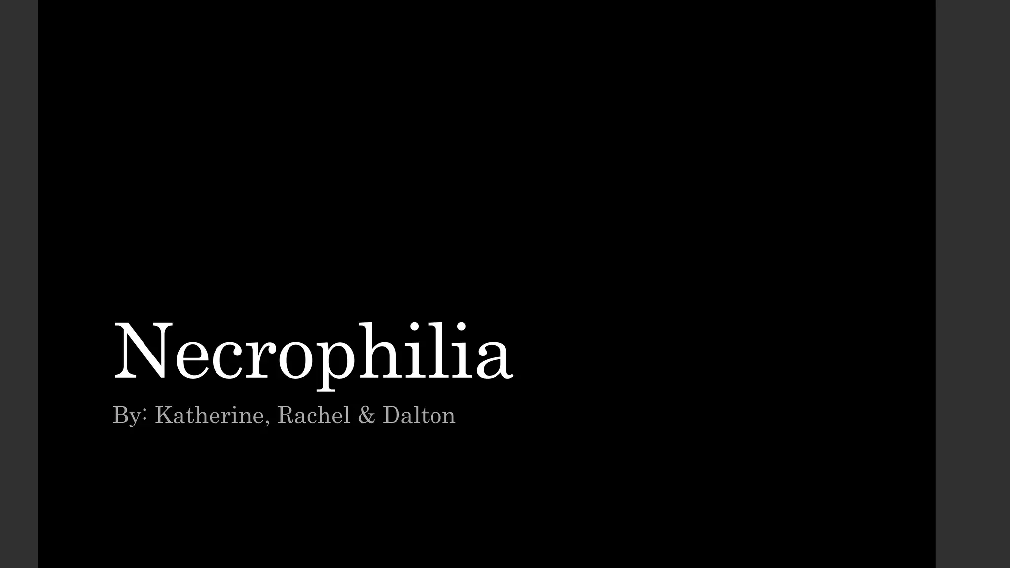 Necrophilia presentation | PPTX