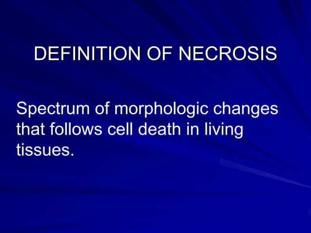 Necrosis | PDF | Diseases and Conditions | Medical Health
