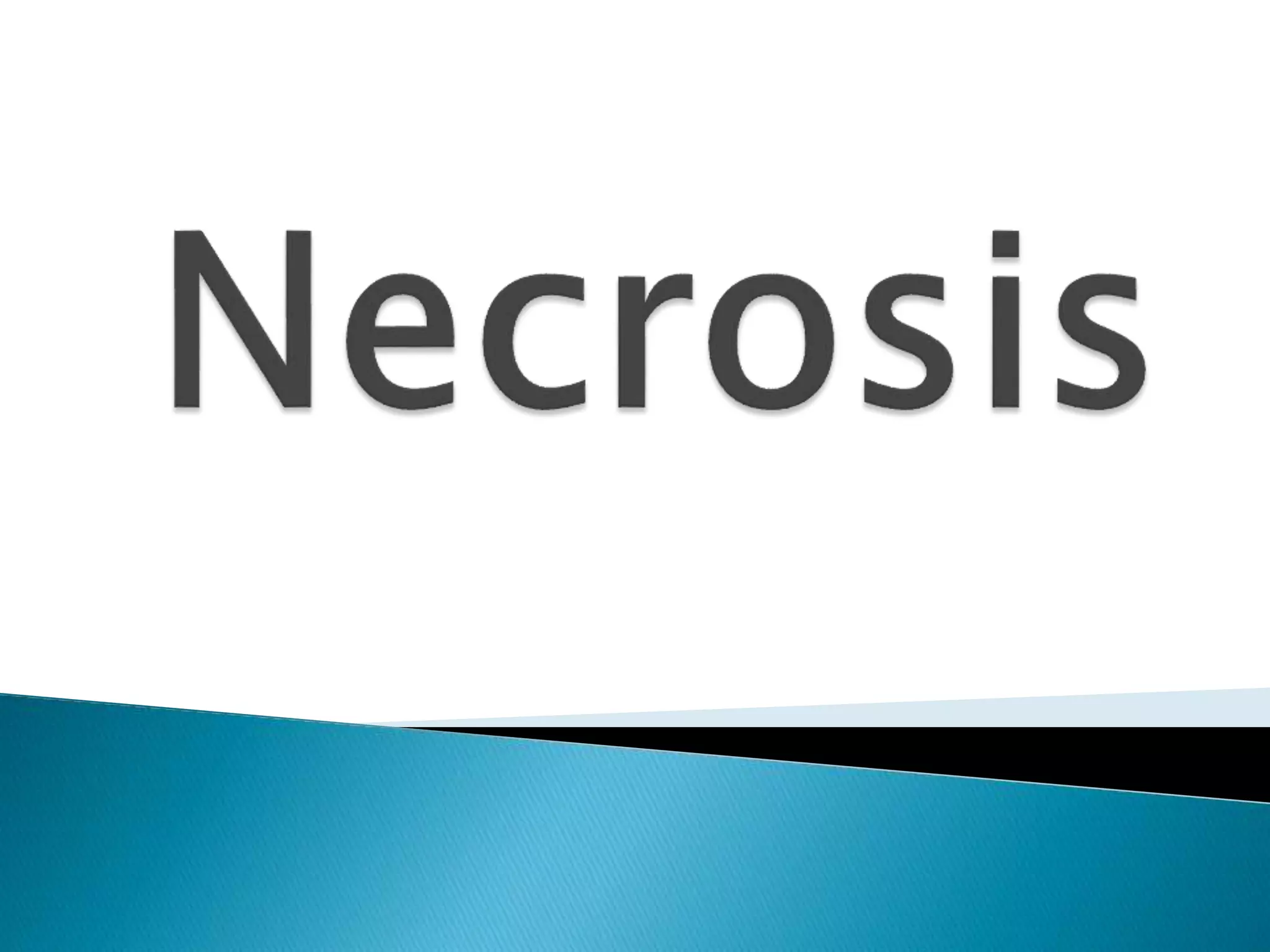 Necrosis | PPTX