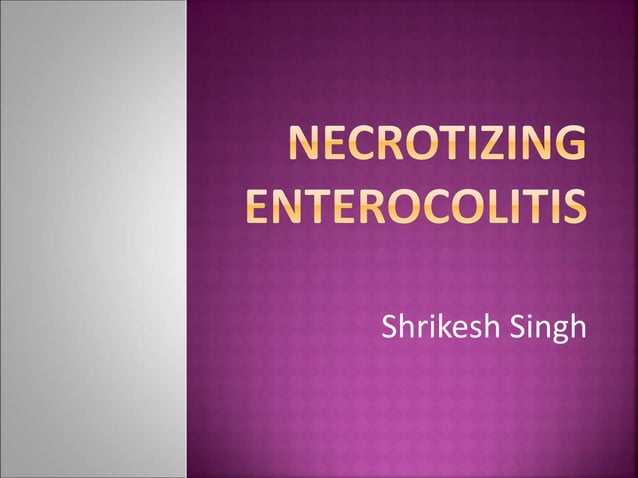 necrotizing enterocolitis 1shri.ppt