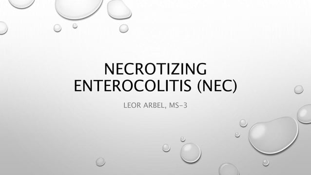 Necrotizing enterocolitis | PPT
